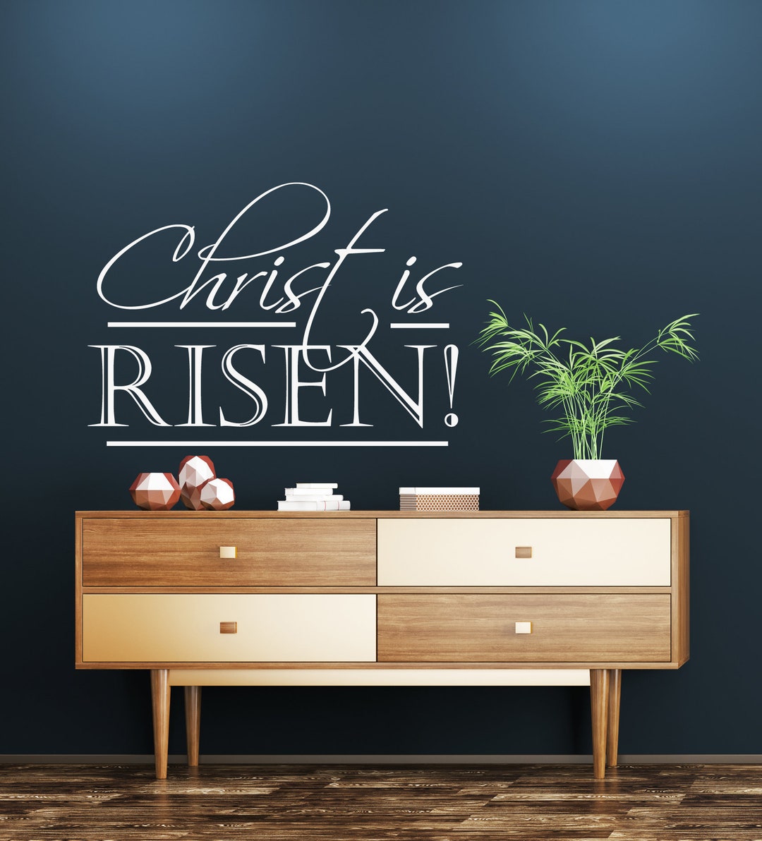 Vinyl Wall Art Decal | "christ is Risen!" | Easter Resurrection Day ...
