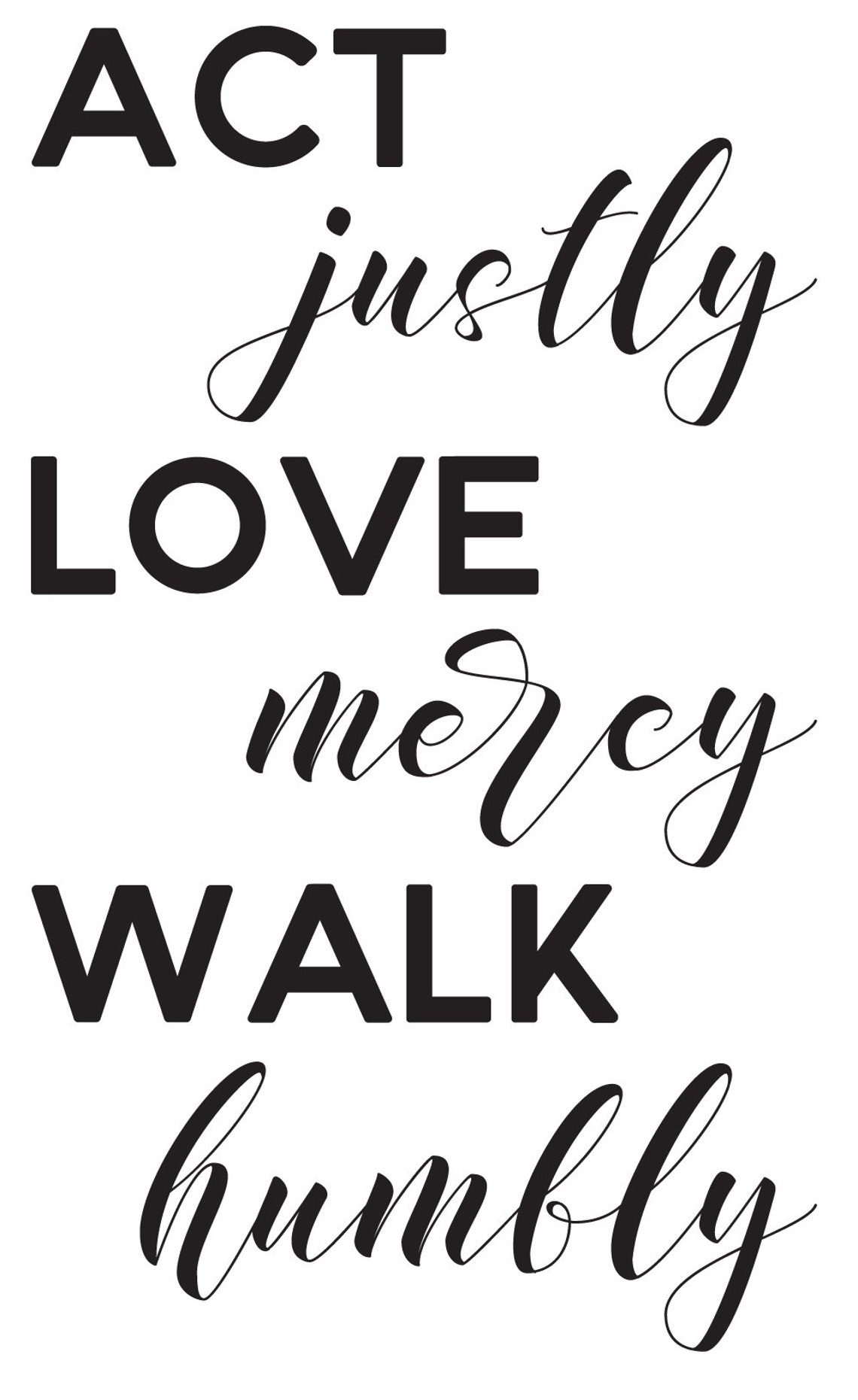 Vinyl Wall Decal Micah 6:8 act Justly Love Mercy | Etsy