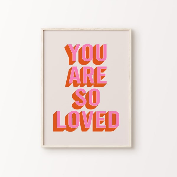 You Are so Loved Print - Etsy