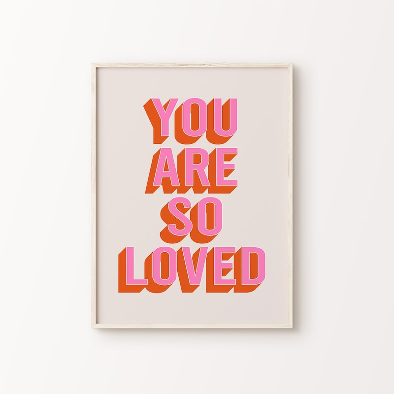 You Are so Loved Print - Etsy