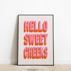 Hello Sweet Cheeks Print | Pink Orange Beige Bathroom Retro Cute ...