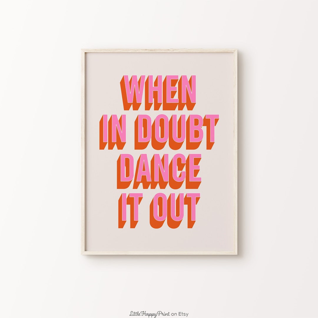 When in Doubt Dance It Out Print | Pink Orange Beige Retro Whimsical ...