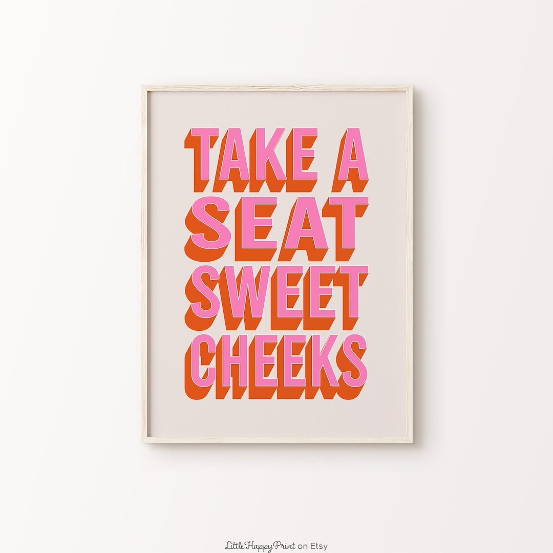 Take A Seat Sweet Cheeks Print | Pink Orange Beige Bathroom Retro Cute ...