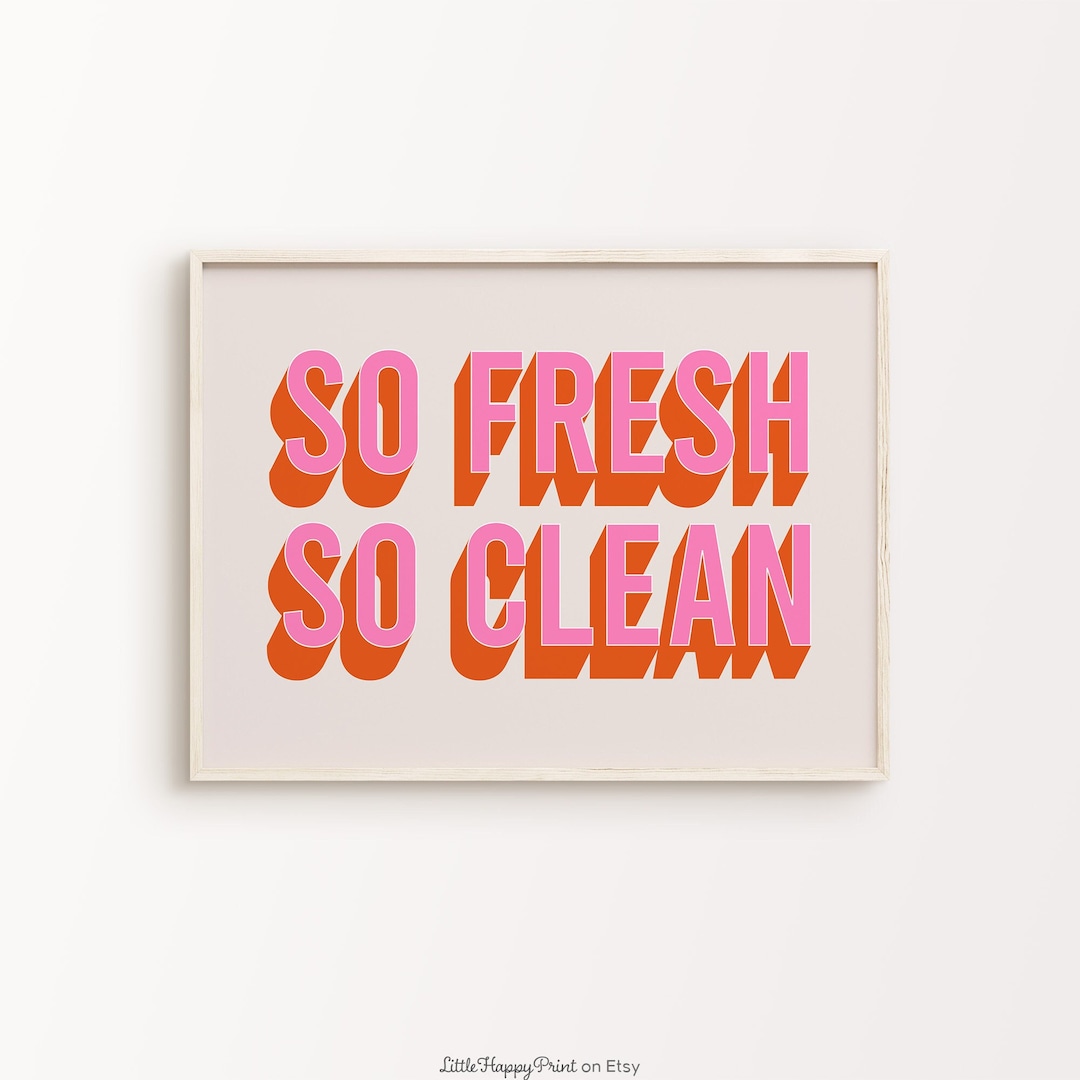 So Fresh so Clean Print Pink Orange Beige Retro Vibrant Funky Funny ...