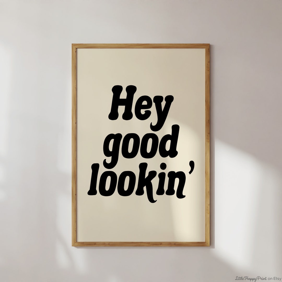 Hey Good Lookin' Print Cream Beige Black Positive Bathroom Retro Cute ...