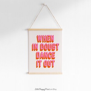 When in Doubt Dance It Out Print | Pink Orange Beige Retro Whimsical ...