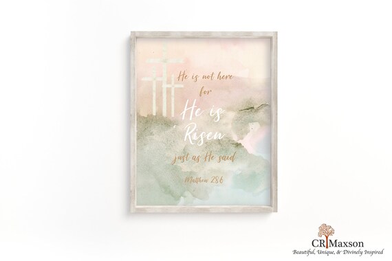 Matthew 28:6 Bible Verse Wall Art Printable He is not here | Etsy