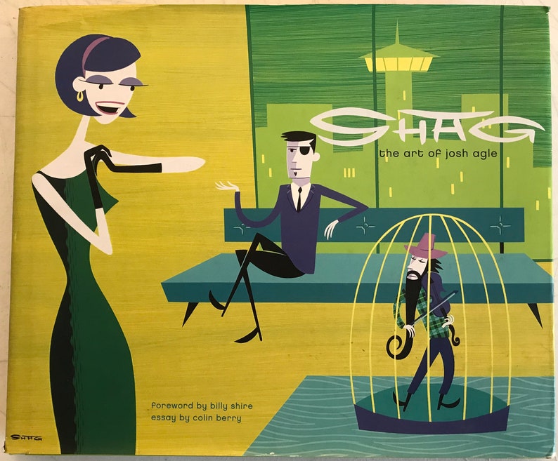 Shag: the Art of Josh Agle 2005 First Edition Mid Century Modern Tiki ...