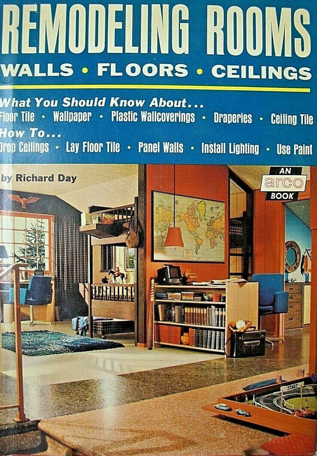 Remodeling Rooms Walls Floors Ceilings Richard Day 1968 Mid Century ...