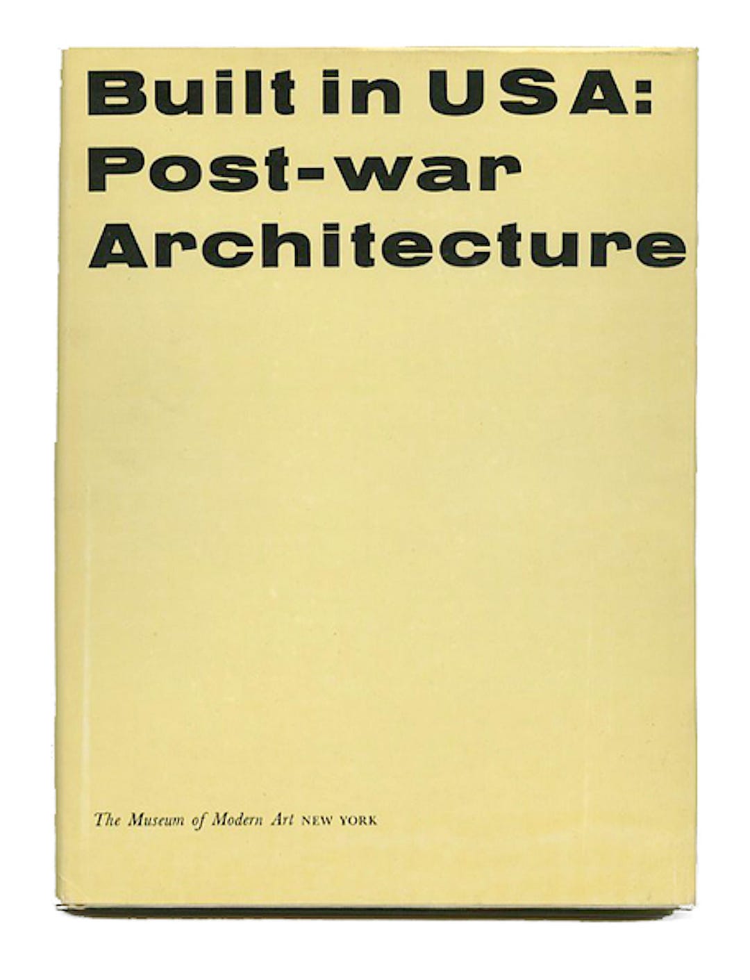 1952 Built in USA Post War Architecture Henry-russell Hitchcock and ...