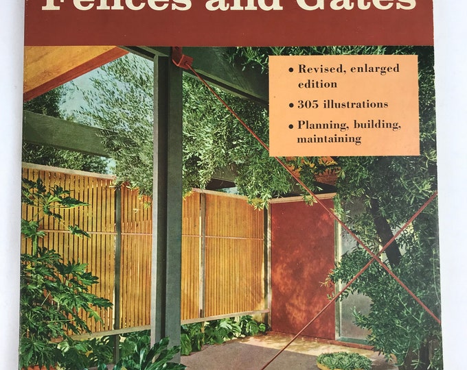 How to Build Fences and Gates 1958 Mid Century Modern Outdoor Landscape ...