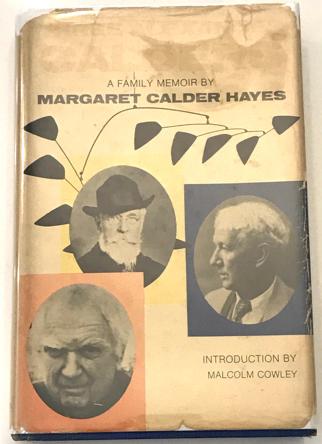Three Alexander Calders A Family Memoir Margaret Calder Hayes SIGNED ...