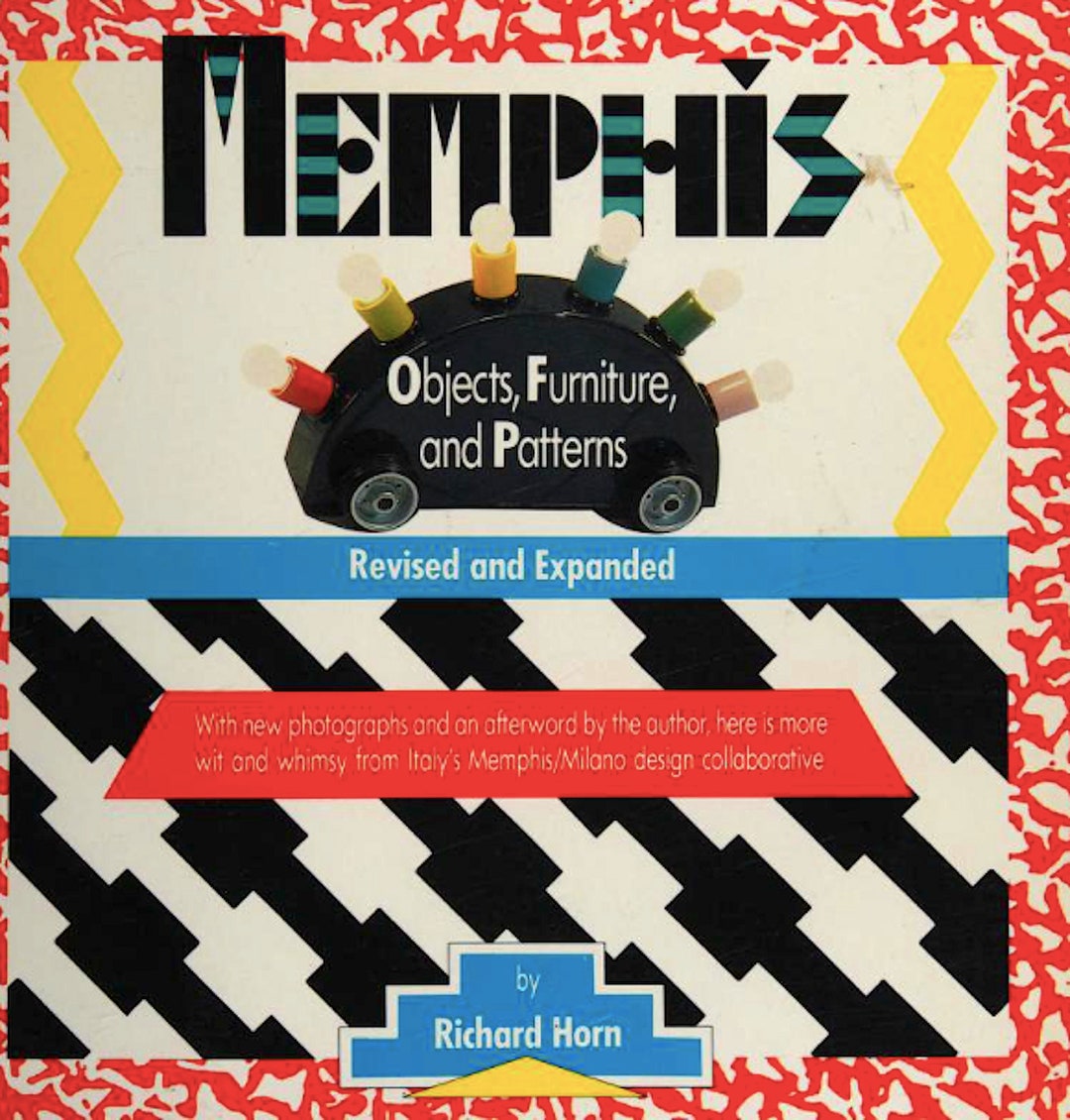 Memphis Objects, Furniture and Patterns Richard Horn 1986 Vintage 80s ...