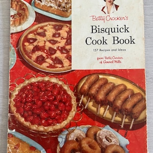 Betty Crocker's Bisquick Cook Book Vintage 1956 Cookbook Booklet ...