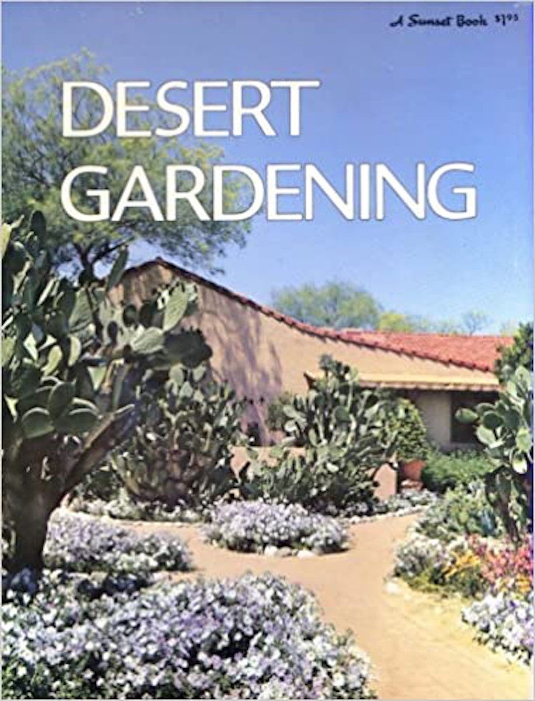 Desert Gardening 1967 A Sunset Book Vintage Mid Century Modern Palm ...