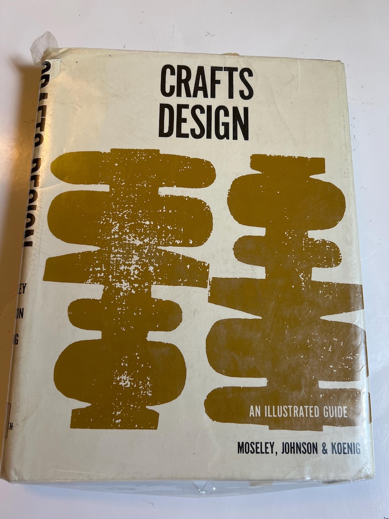 1962 Crafts Design an Illustrated Guide Spencer Moseley MID CENTURY ...