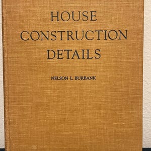 1942 House Construction Details Burbank Mid Century Modern Architecture ...
