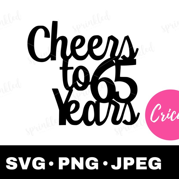 65th Birthday Svg - Etsy