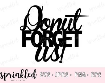 Donut Forget Us Template - Etsy