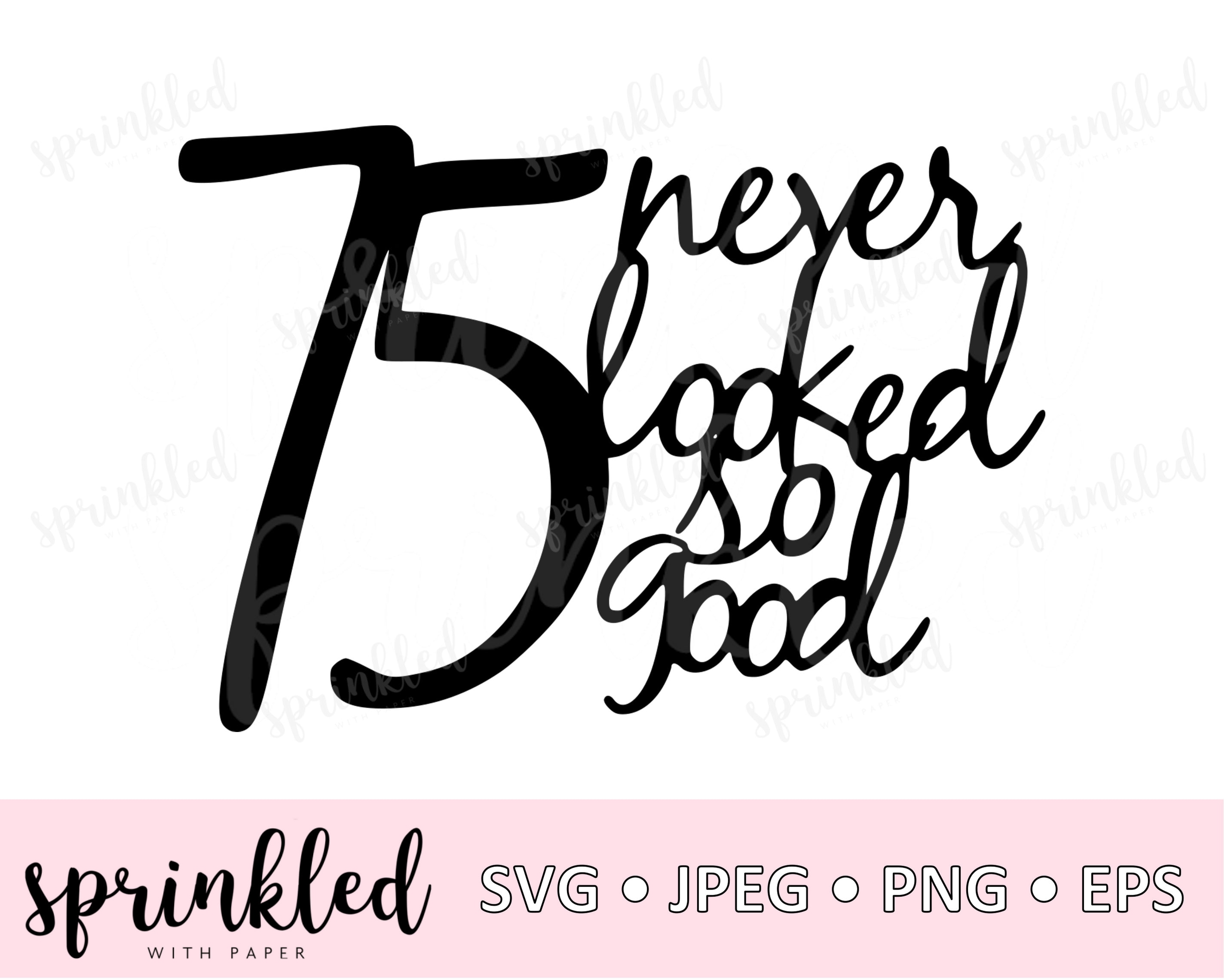 75th Birthday Svg Personal and Commercial Use Free Hello 75 Svg Paper ...