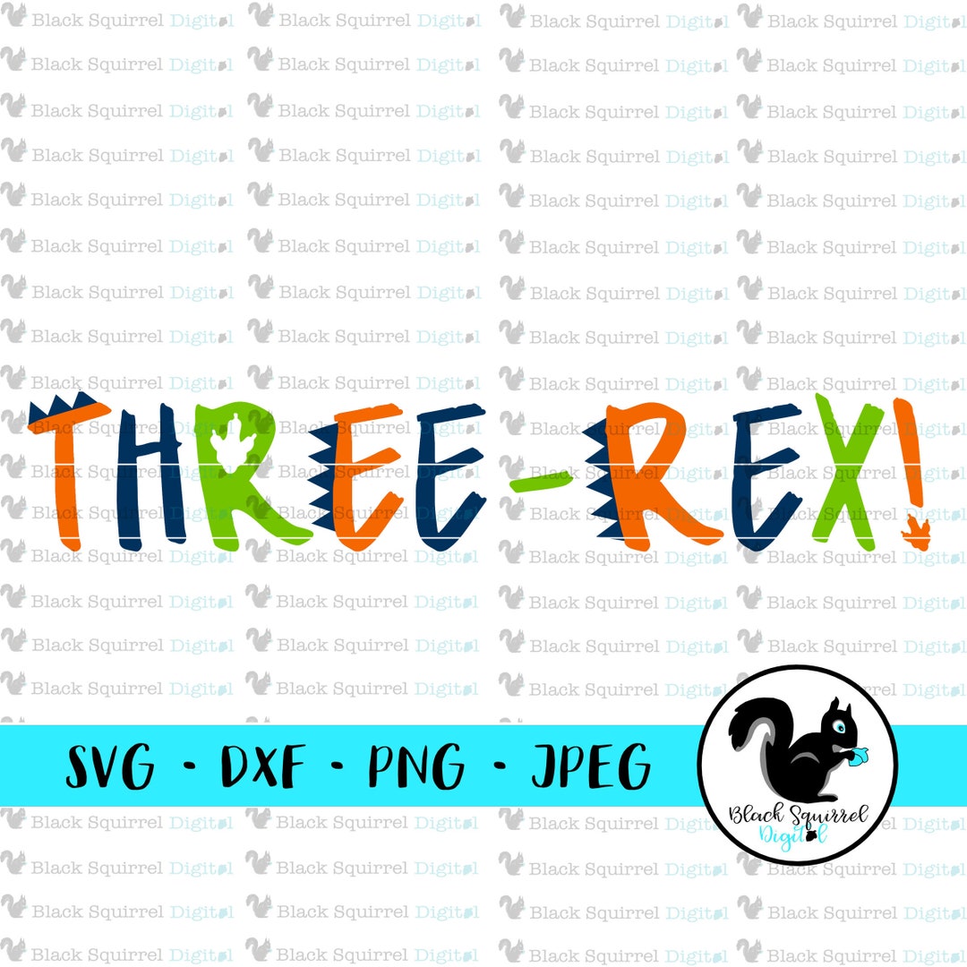 Three-rex SVG, T-rex, Toddler Dinosaur Birthday Party Decor, Boys Room ...