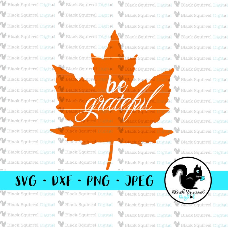 Be Grateful Thanksgiving Fall Autumn Leaves Maple Leaf | Etsy