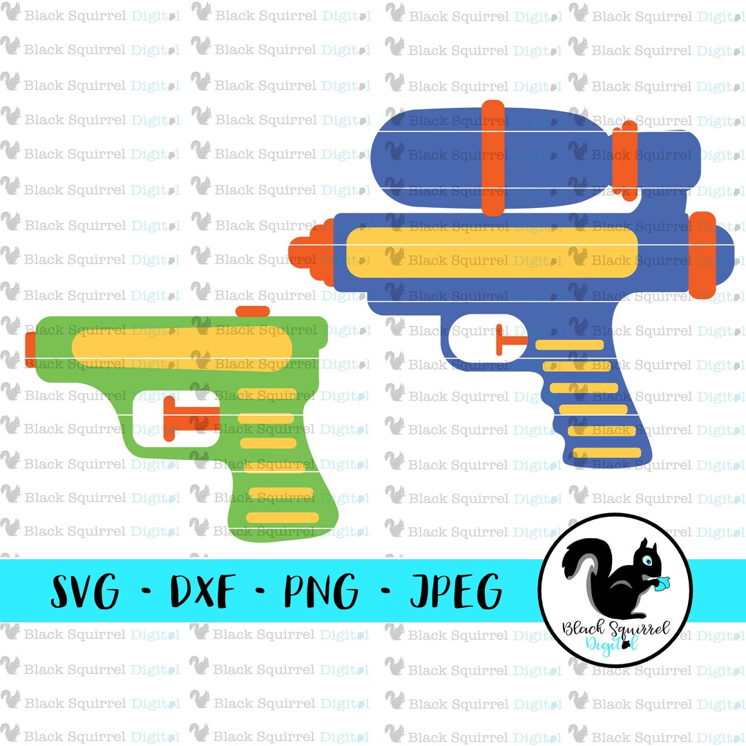 Water Gun SVG, Blaster, Pistol, Squirt Gun, Let's Get Soaked, Birthday ...