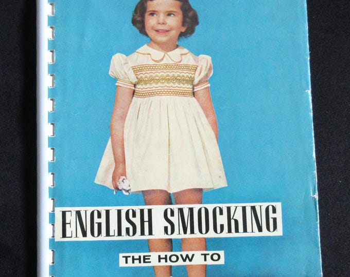 English Smocking, the How To, by Grace L. Knott, 1957 Reference Book ...