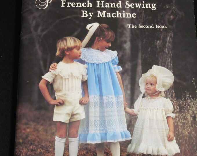 Martha Pullen French Hand Sewing by Machine Book 2, Reference Book ...