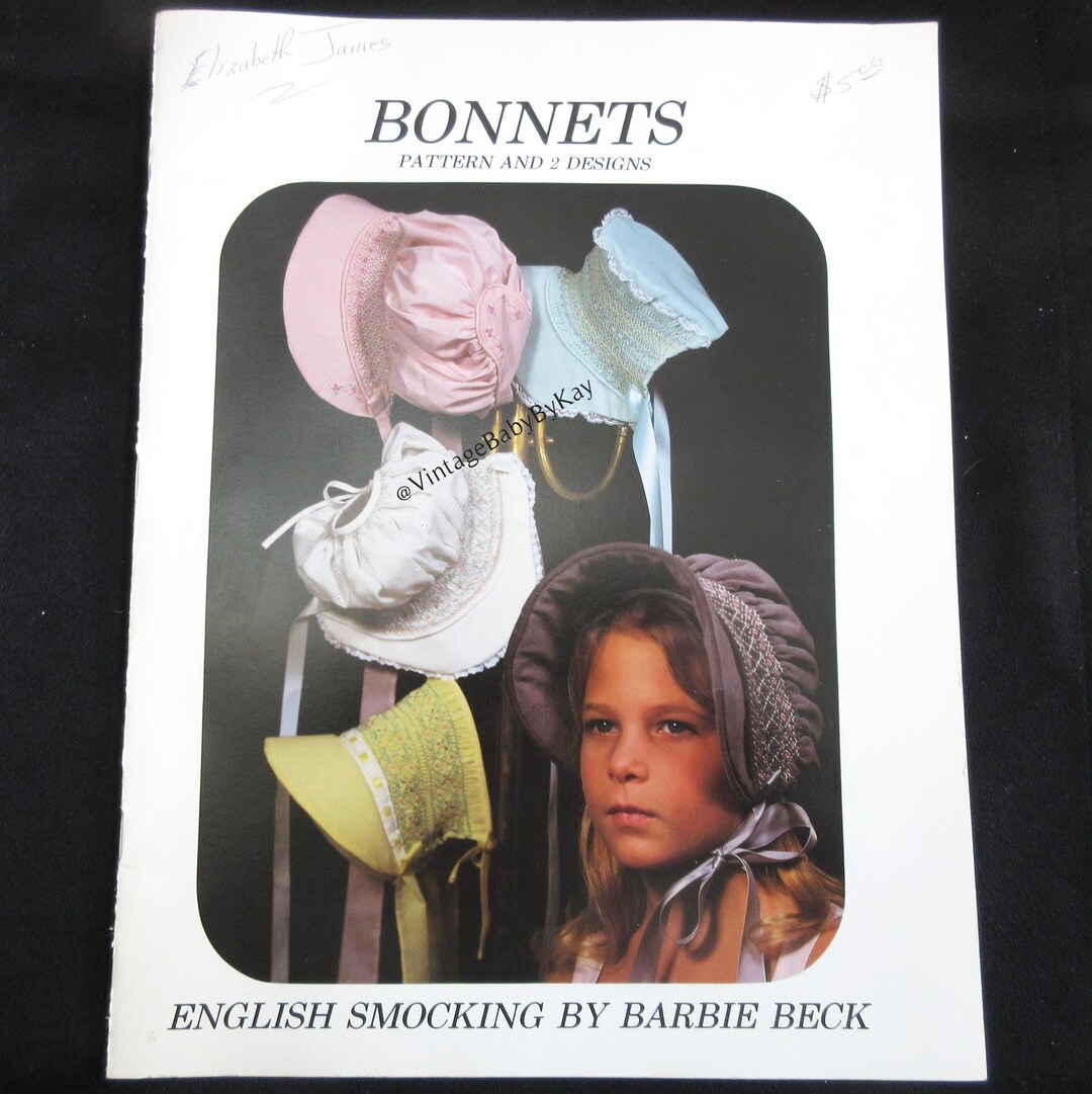 Smocked Bonnets by Barbie Beck, Size Infant and Toddler, 5 Styles and 2 ...
