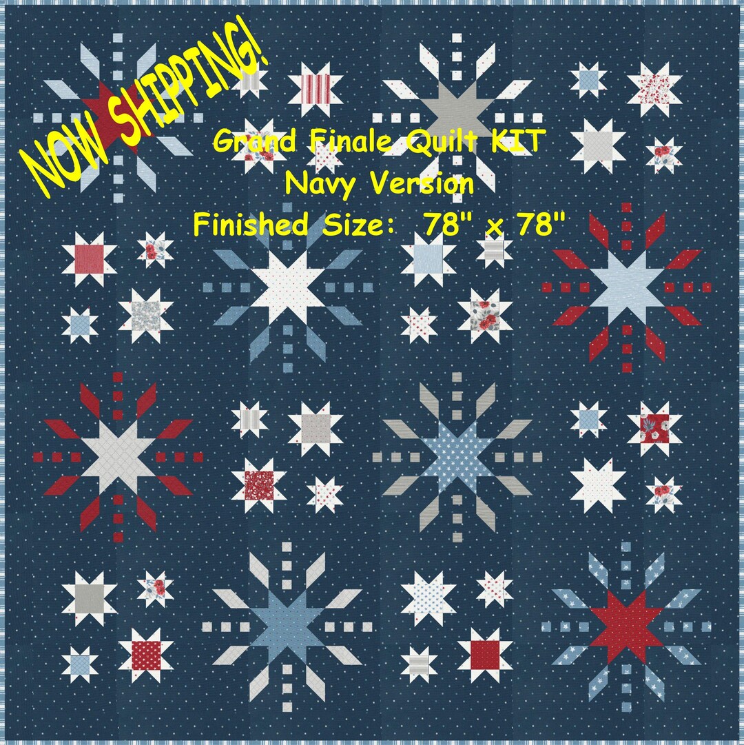 NOW SHIPPING! - Grand Finale Quilt KIT - Navy Version - Old Glory ...
