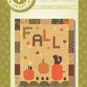 CLEARANCE - SALE - PATTERN: Festive Fall - Layer Cake Friendly - by ...