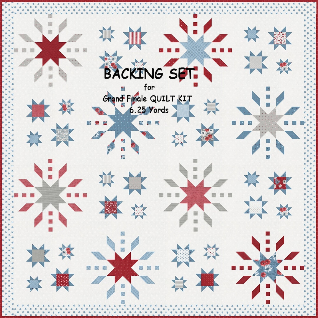 BACKING SET for Grand Finale Quilt - 6.25 Yards - Your Choice - Large ...