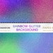 Rainbow Glitter Digital Paper Rainbow Digital Texture, Glitter ...