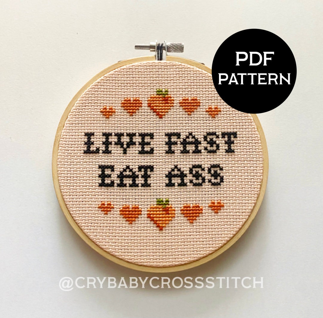 Live Fast Eat Ass Cross Stitch Pdf/pattern - Etsy