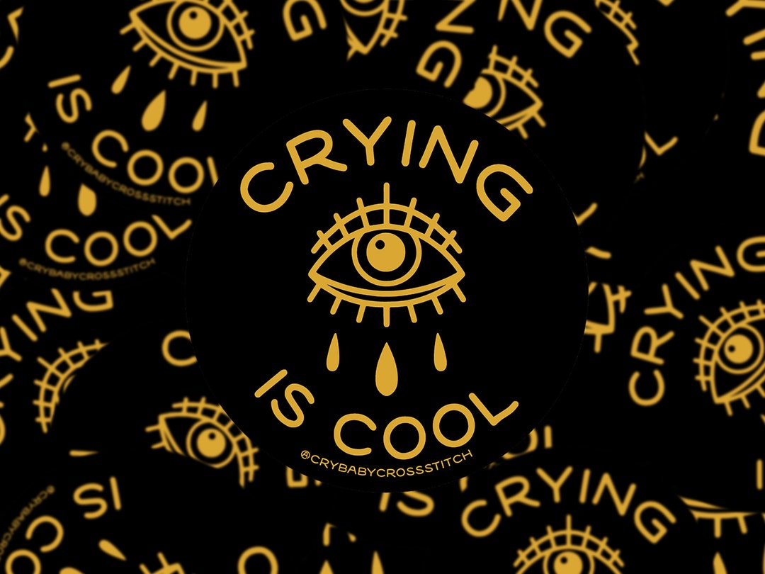 Crying is Cool Sticker - Etsy