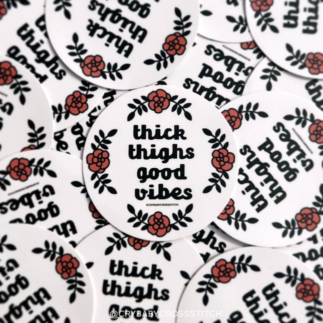 Thick Thighs Good Vibes Vinyl Sticker - Etsy