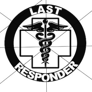 Last Responder DIGITAL Svg FILE ONLY - Etsy