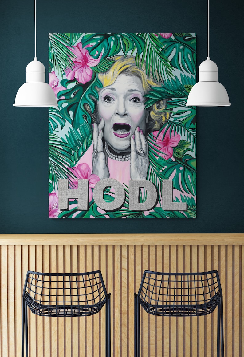Betty White HODL Original Painting and Fine Art Prints, Crypto Art ...