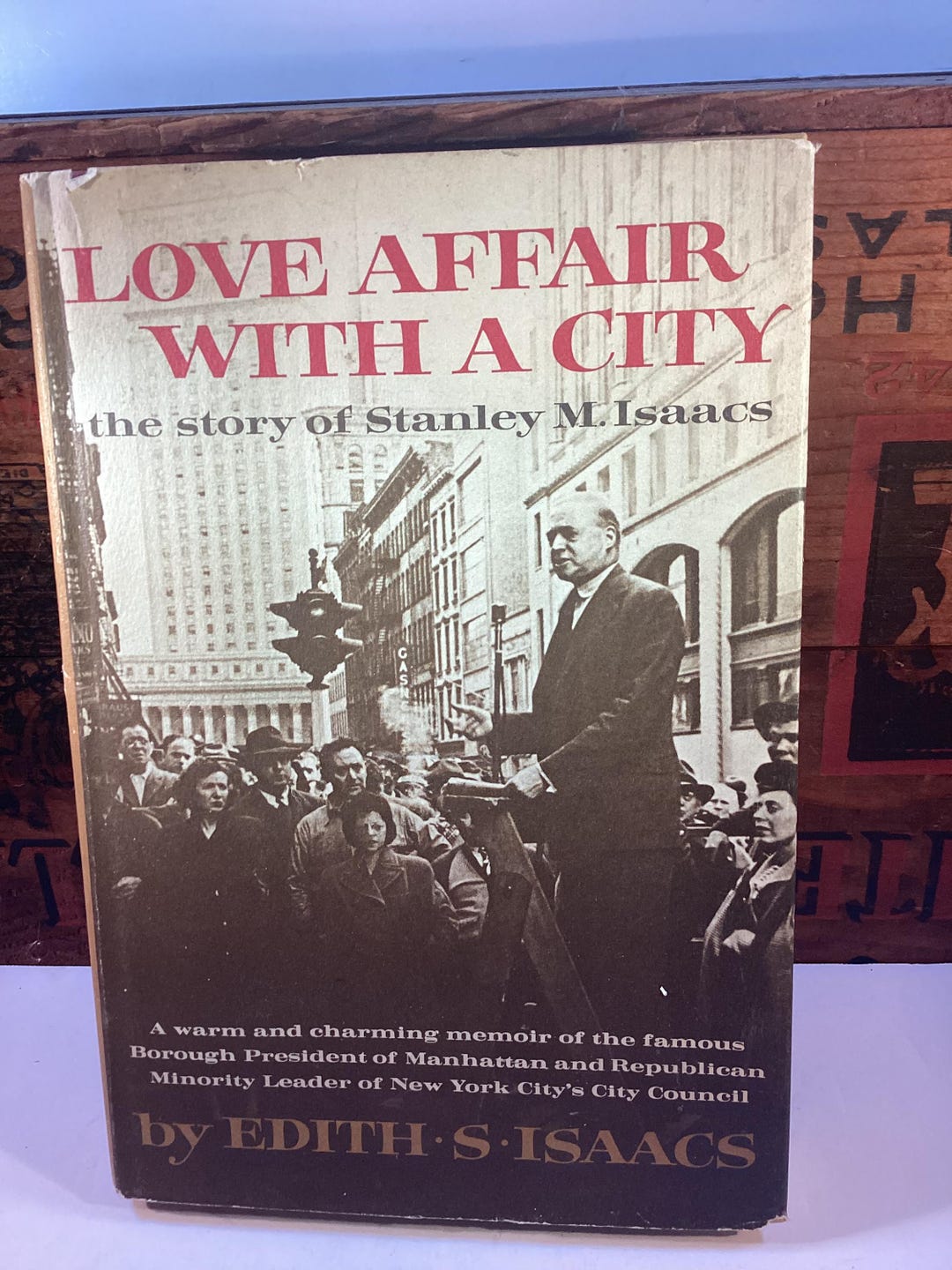 Rare Book “love Affair With a City - the Story of Stanley M. Isaacs ...