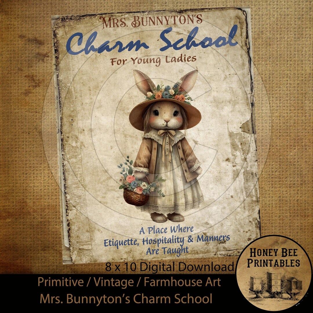 Vintage Prim Farmhouse Mrs. Bunnyton Charm School Spring Easter Digital ...