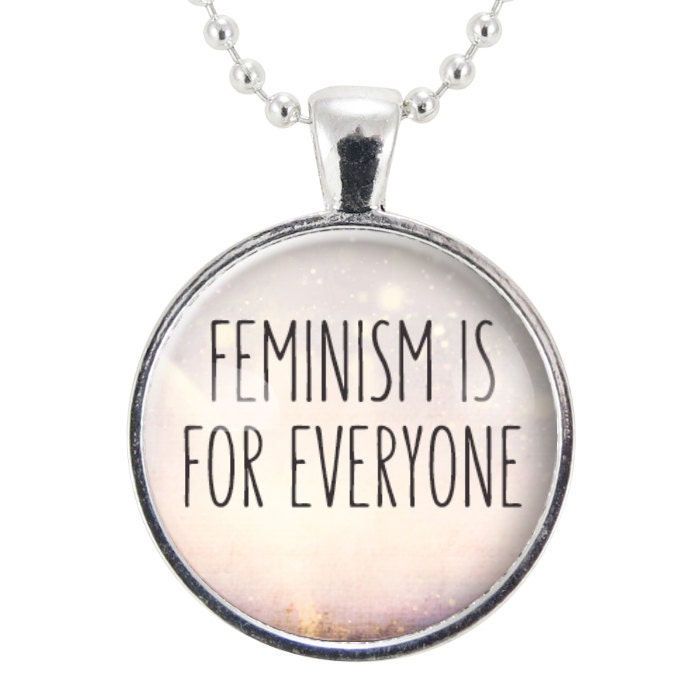 Feminism is for Everyone Necklace, Womens March Feminist Jewelry, Girl ...