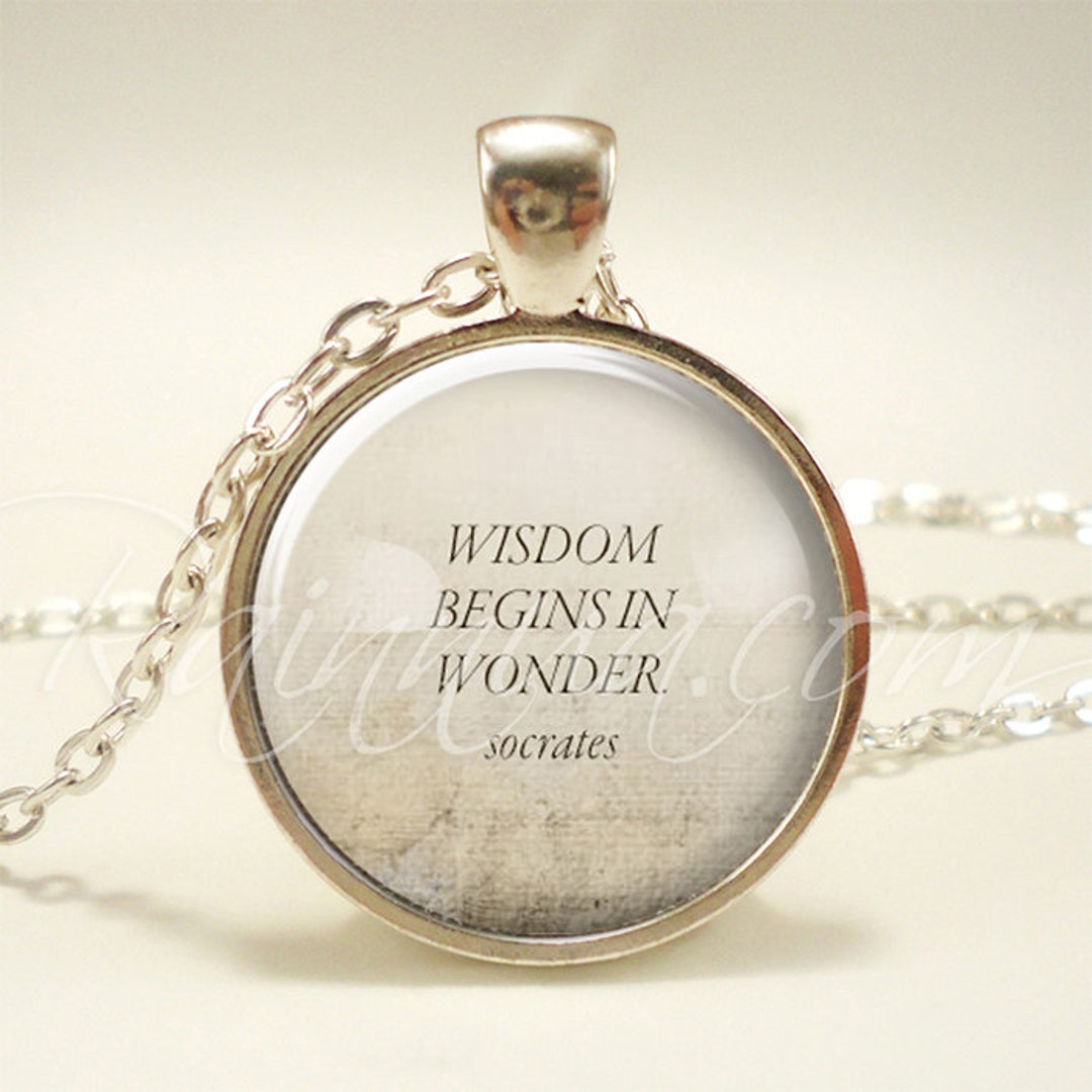 Wisdom Begins in Wonder, Inspirational Socrates Quote Necklace ...