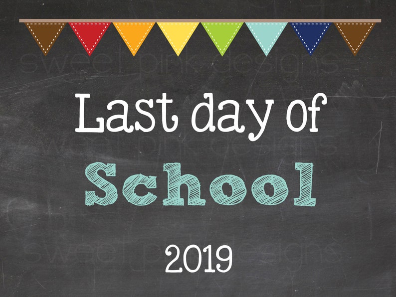 Chalkboard Last Day of School Sign Blue - Etsy