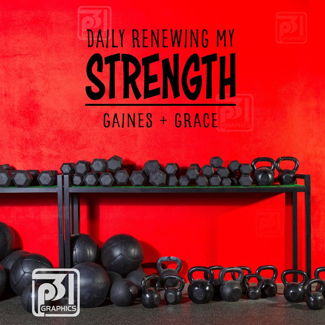 Gaines Grace, Daily Renewing My Strength Vinyl Wall Decal, Christian ...