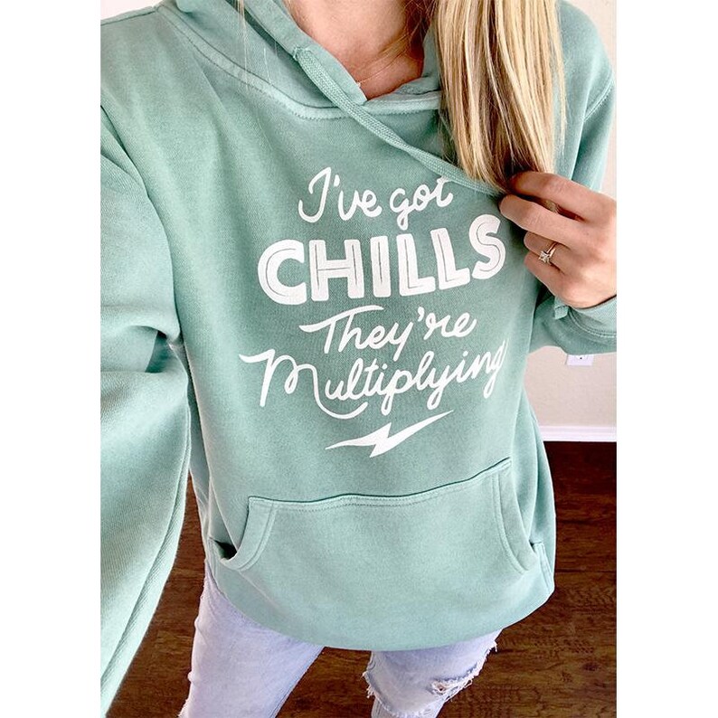 I've Got Chills They're Multiplying Adult Unisex | Etsy