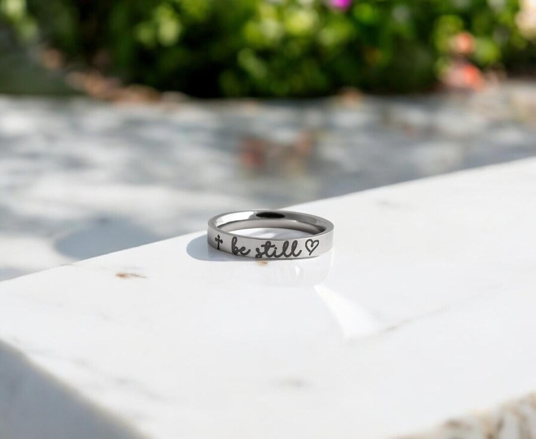Be Still Ring, Silver Rose Gold, Custom Ring, Personalize Ring for ...