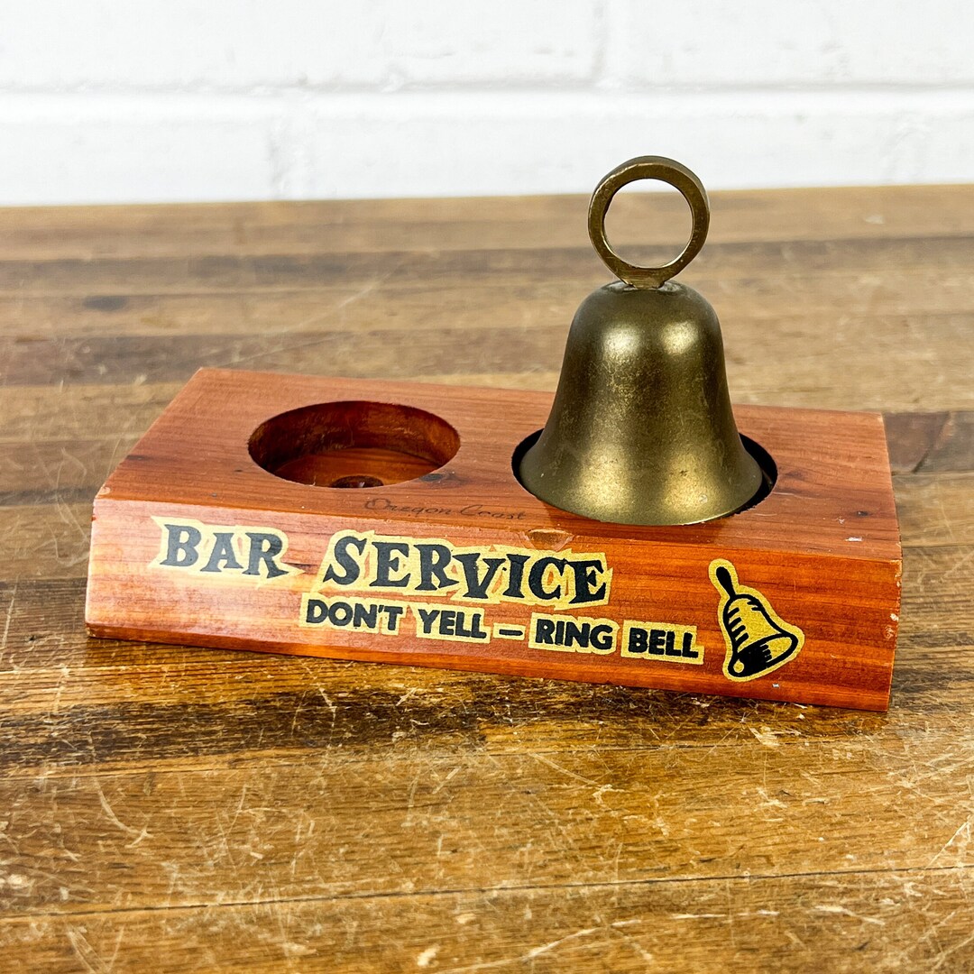 Vintage Souvenir Bar Service Don't Yell Ring Bell Cedar Wood Shot Glass ...