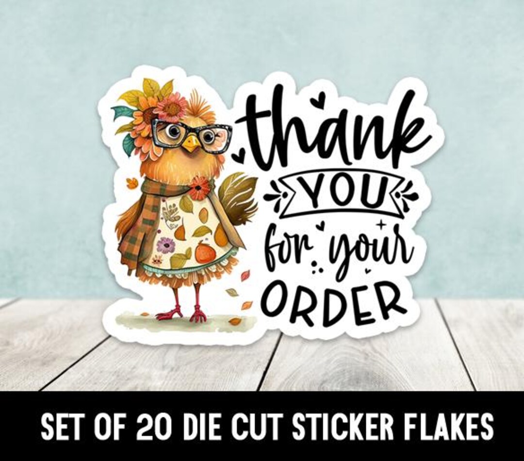 Thank You for Your Order Whimsical Chicken Version 2 Die Cut Stickers ...