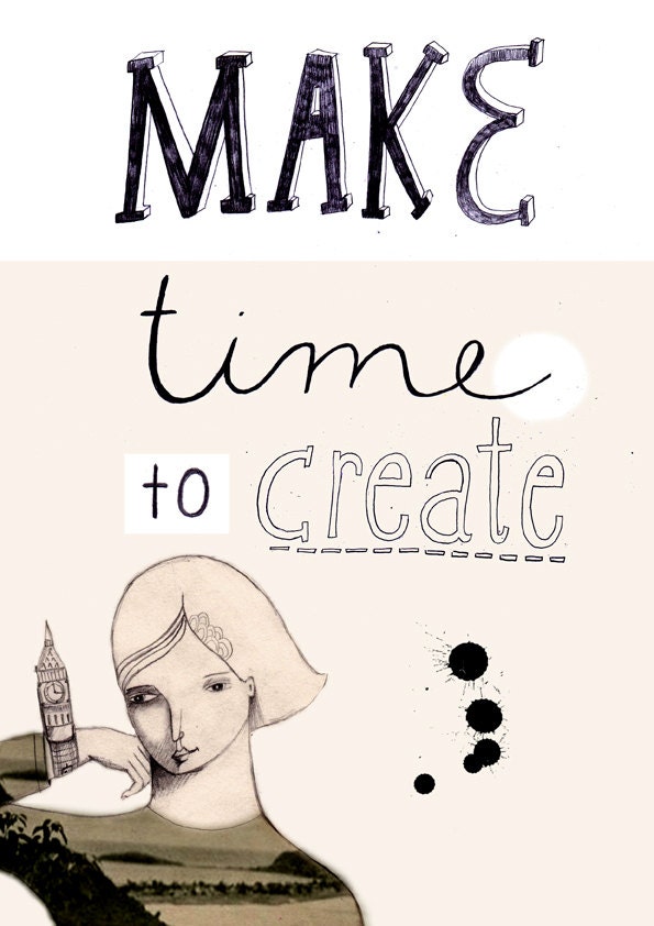 Make Time to Create. A4 Print of Hand Drawn Illustration. Girl - Etsy